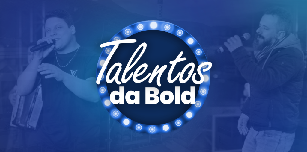 Talentos da Bold! - Bold