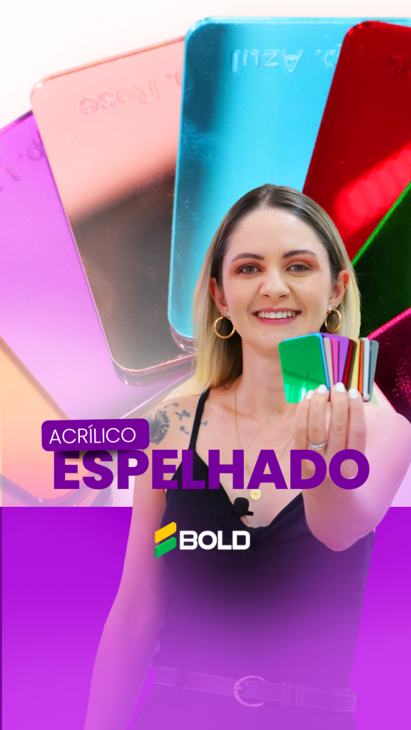 Acrílico espelhado - Bold